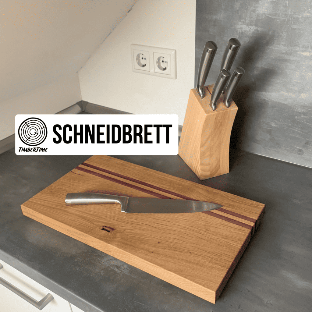 Schneidebrett selber bauen - mit besonderen Akzenten!